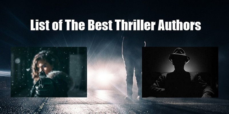 Best Thriller Authors List (41 TOP Writers)